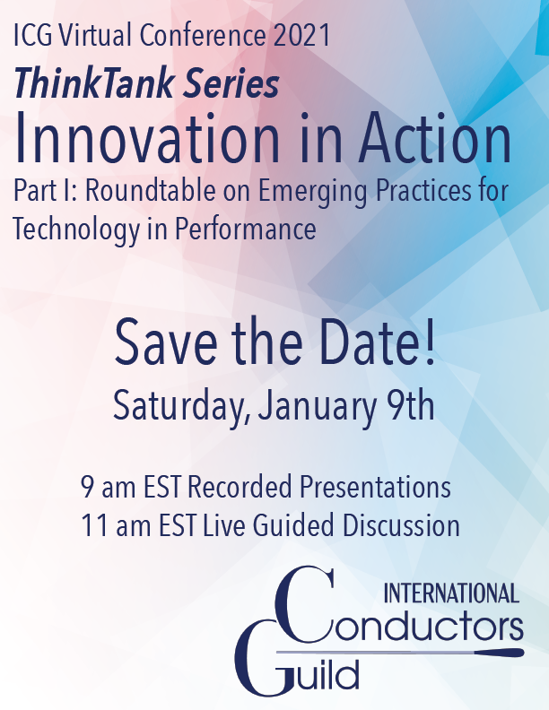 International Conductors Guild Virtual Conference 2021 – Axline-Grey ...